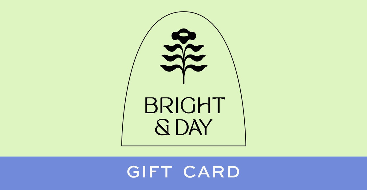 Bright & Day Gift Card – Bright and Day
